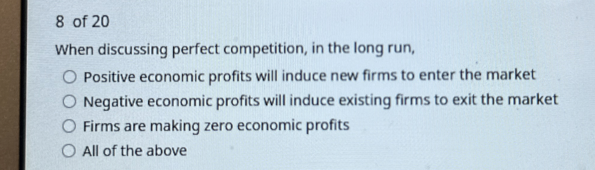 Solved 8 ﻿of 20When discussing perfect competition, in the | Chegg.com
