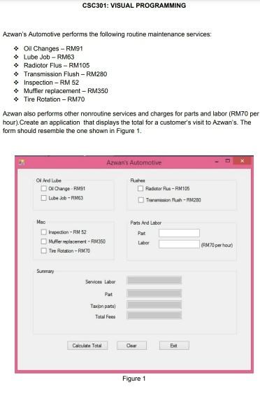 Solved CSC301: VISUAL PROGRAMMING Azwan's Automotive | Chegg.com