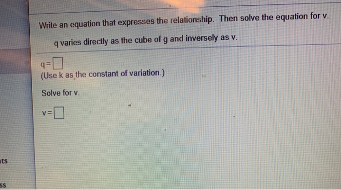 Solved Write An Equation That Expresses The Relationship