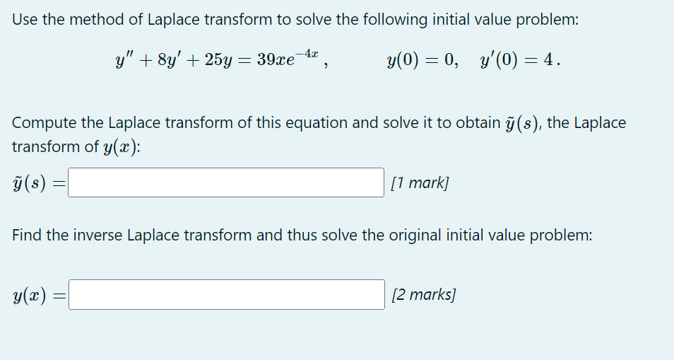 Solved Use the method of Laplace transform to solve the | Chegg.com