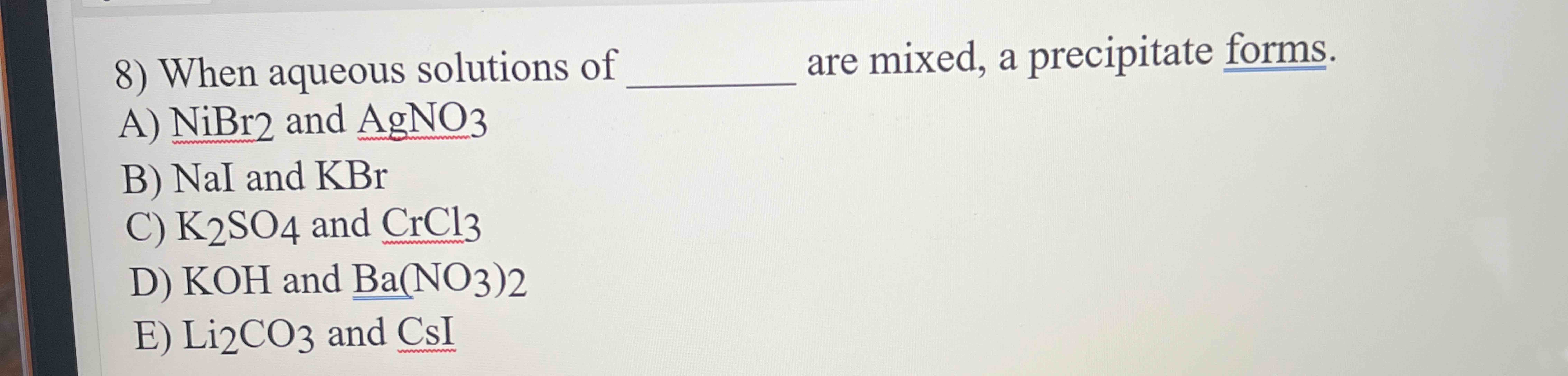 Solved When aqueous solutions ofare mixed, a precipitate | Chegg.com