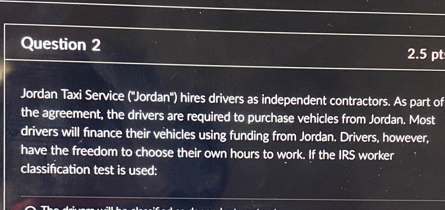 Solved Question 2 ﻿Jordan Taxi Service ("Jordan") ﻿hires | Chegg.com