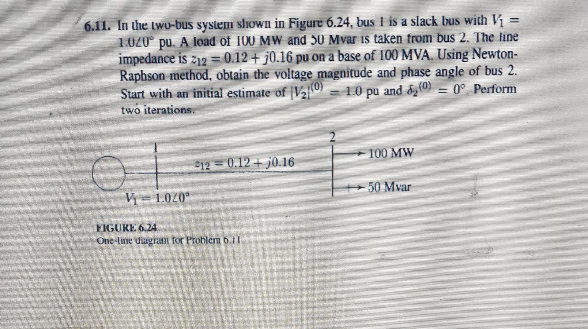 Solved 6.11. In the two-bus system shown in Figure 6.24 , | Chegg.com