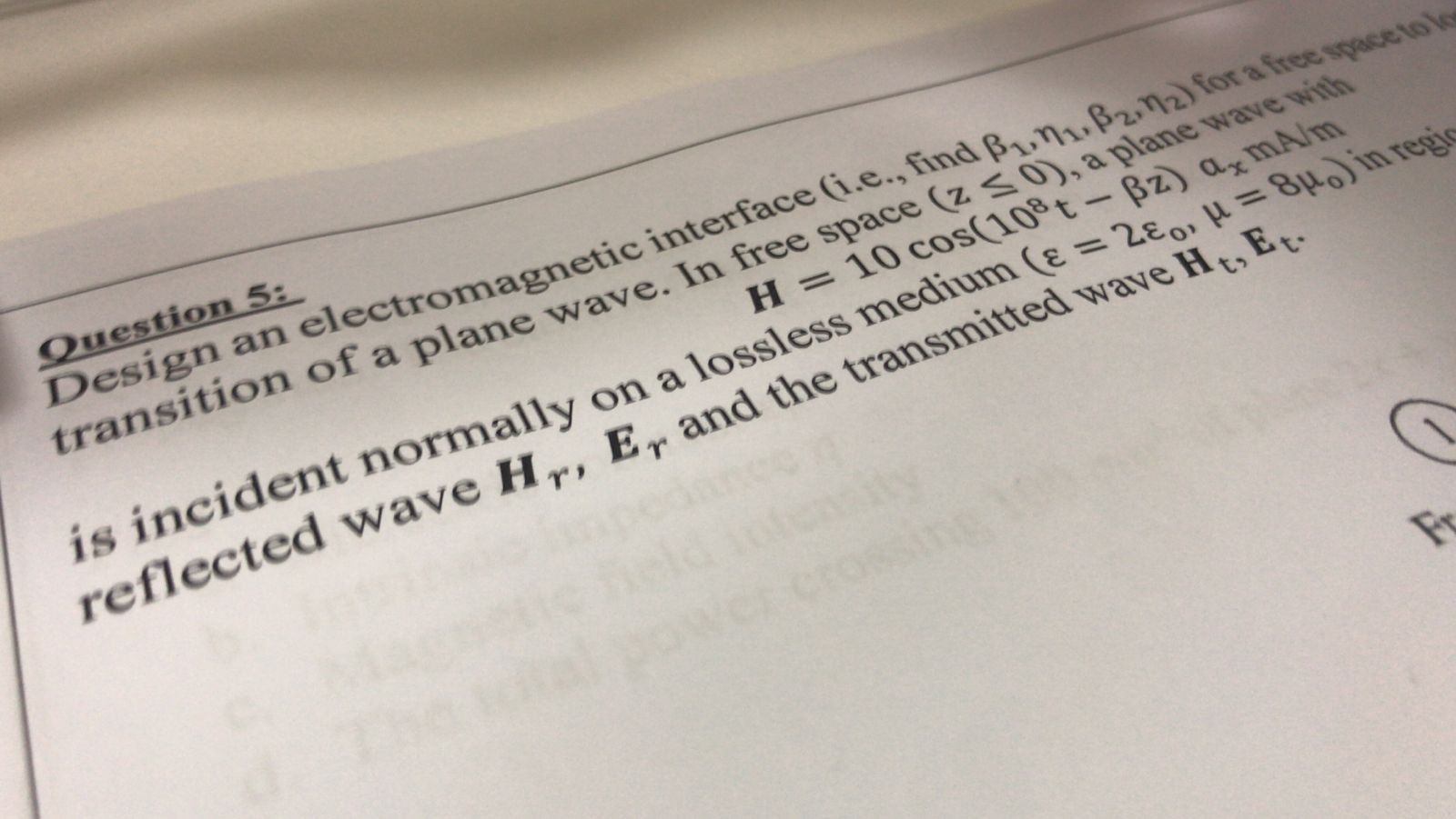 Solved Question 5: incident normally on a lossless the | Chegg.com