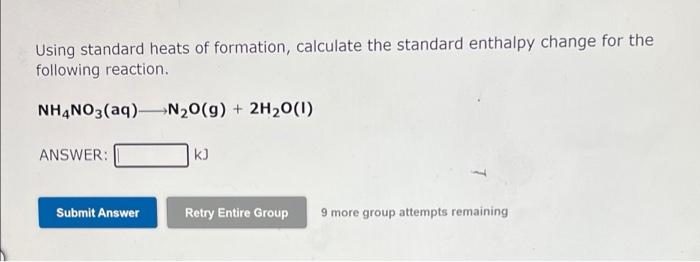 Solved Using standard heats of formation, calculate the | Chegg.com