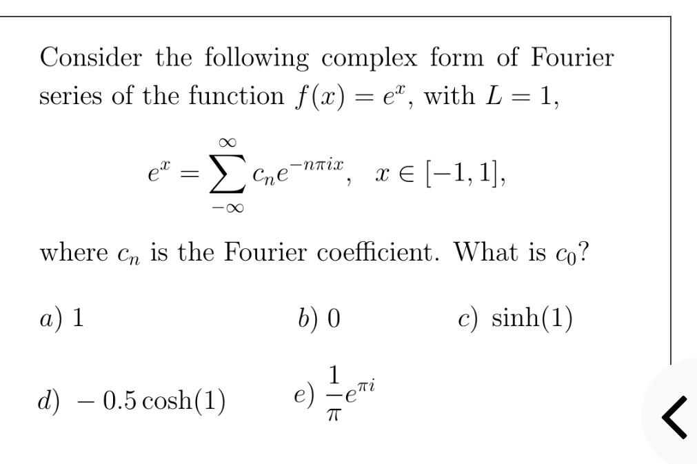 Solved Consider the following complex form of Fourier series | Chegg.com