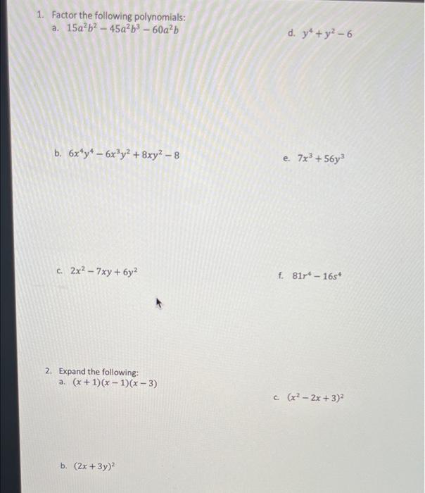Solved 1. Factor the following polynomials: a. | Chegg.com