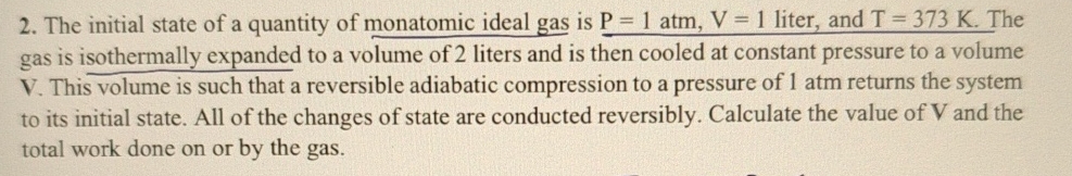Solved The initial state of a quantity of monatomic ideal | Chegg.com