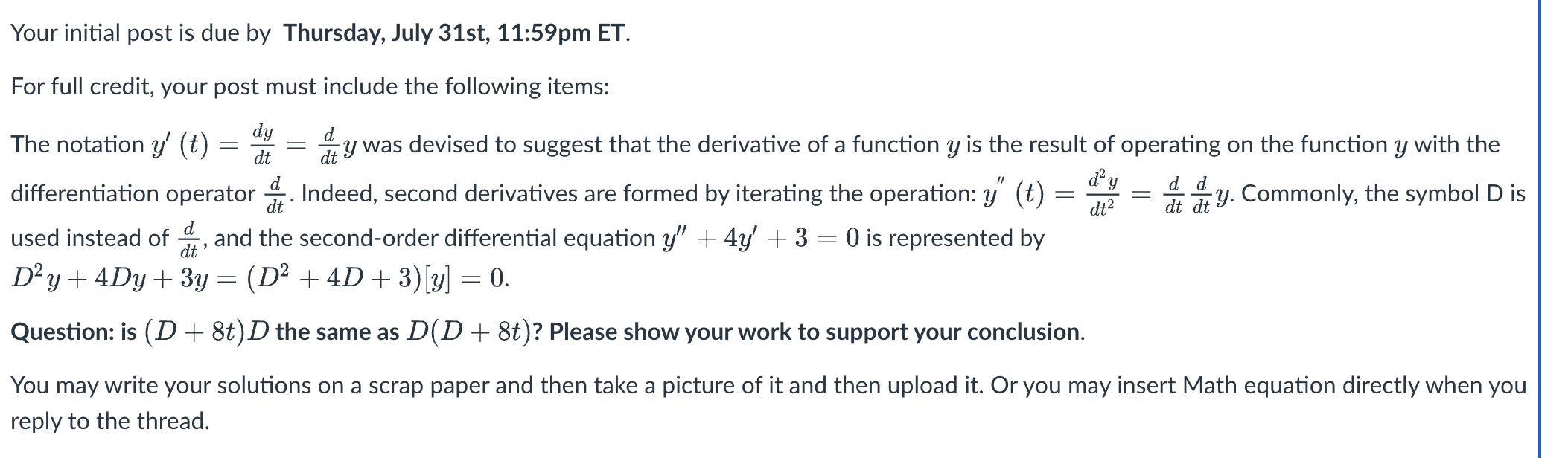 Solved The notation y'(t)=dydt=ddty ﻿was devised to ﻿suggest | Chegg.com