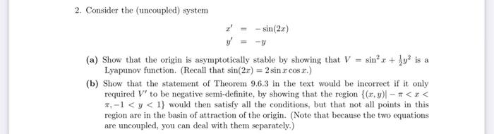 Solved 2. Consider the (uncoupled) system - sin(2x) (a) Show | Chegg.com