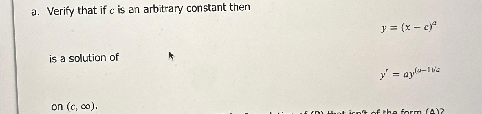 Solved a. ﻿Verify that if c ﻿is an arbitrary constant | Chegg.com