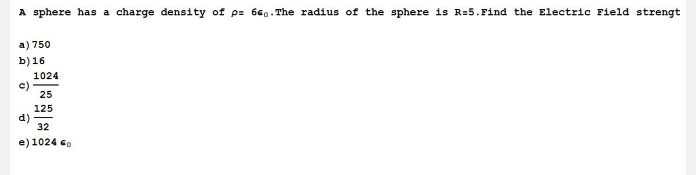 Solved A sphere has a charge density of ρ=6εlon0. ﻿The | Chegg.com