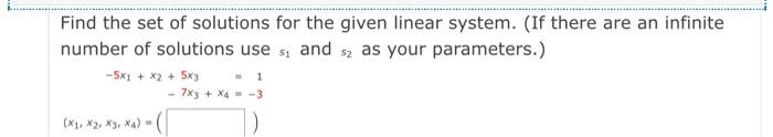 Solved Find the set of solutions for the given linear | Chegg.com