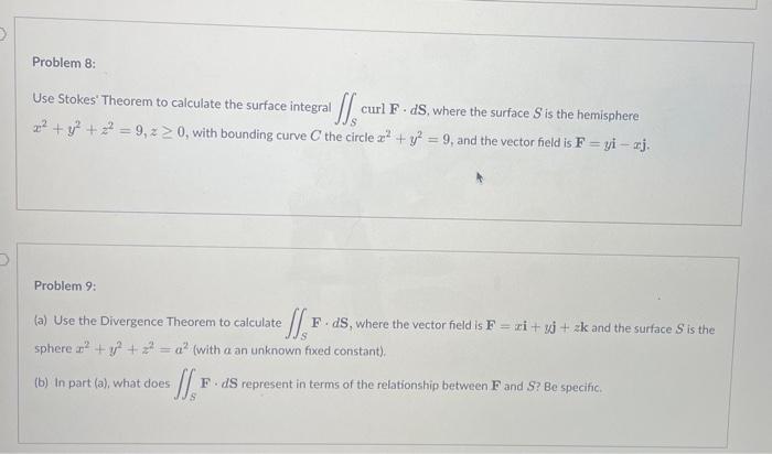 Solved Problem 8: Use Stokes'Theorem to calculate the | Chegg.com