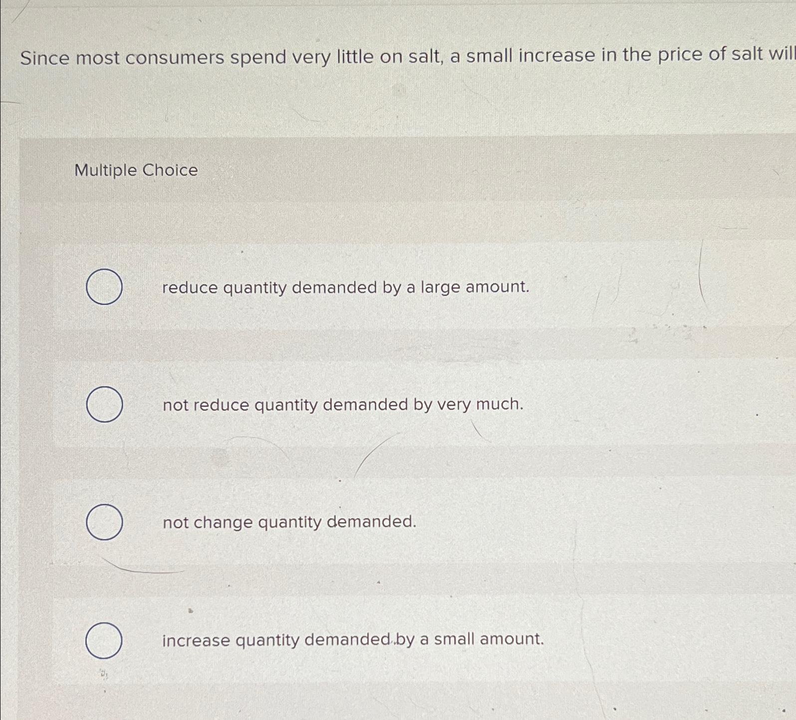 Since most consumers spend very little on salt, a | Chegg.com