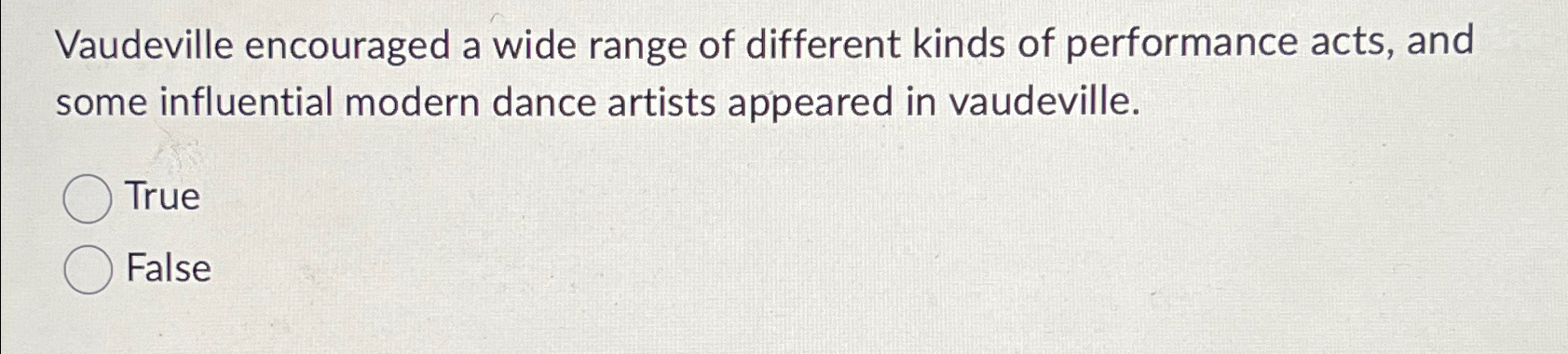Solved Vaudeville encouraged a wide range of different kinds | Chegg.com