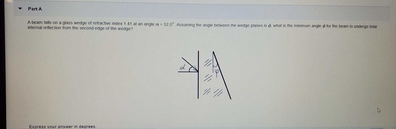 Solved Part A A beam falls on a glass wedge of refractive | Chegg.com