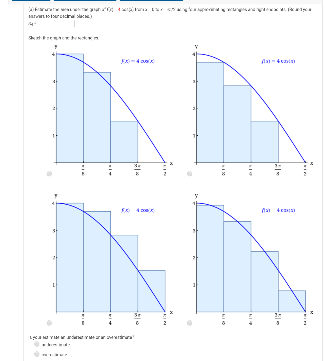 Solved (b) Repeat part (a) using left endpoints. L4= Sketch | Chegg.com