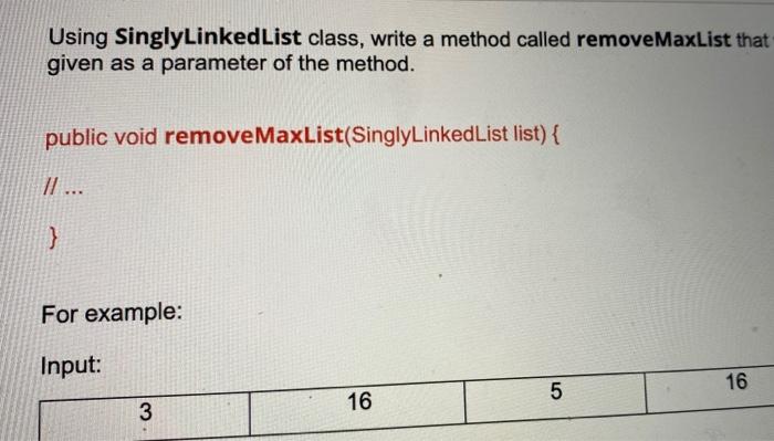 Solved Asap Using Singlylinkedlist Class Write A Method 6439