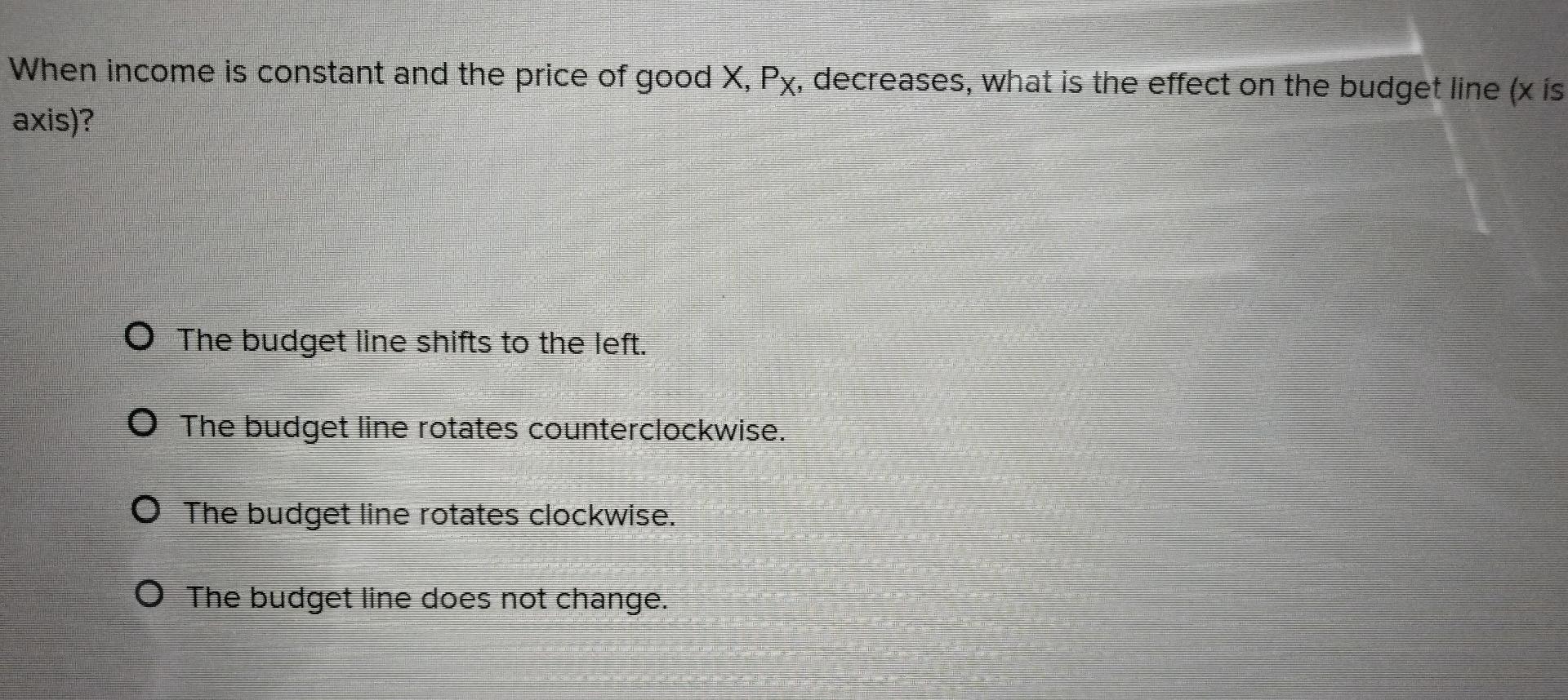 Solved When income is constant and the price of good X, ﻿PX, | Chegg.com