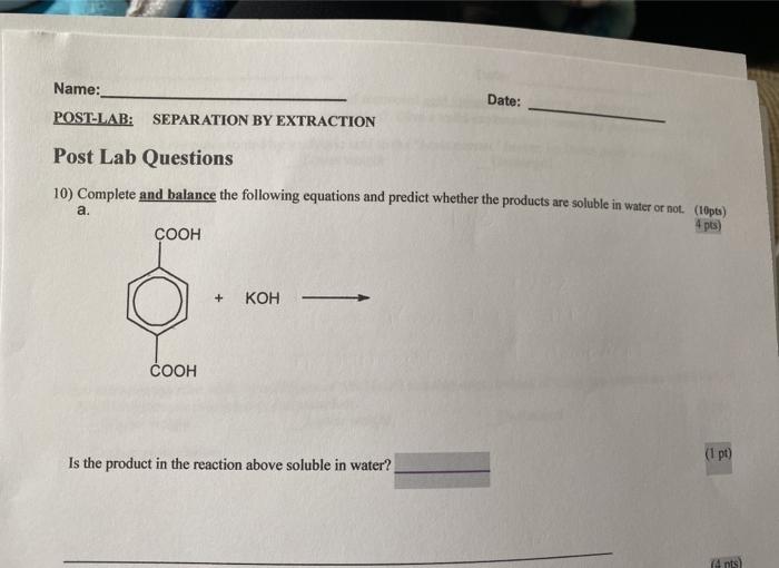 Solved Name: Date: POST-LAB: SEPARATION BY EXTRACTION Post | Chegg.com