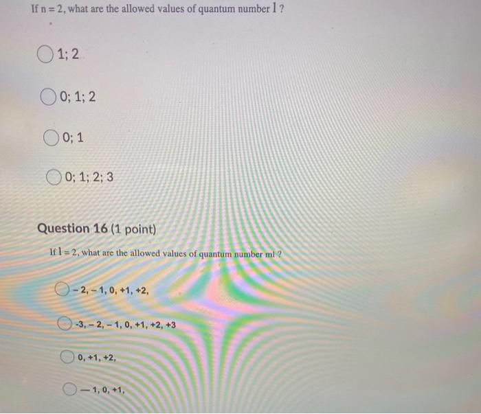 Solved If n = 2, what are the allowed values of quantum | Chegg.com