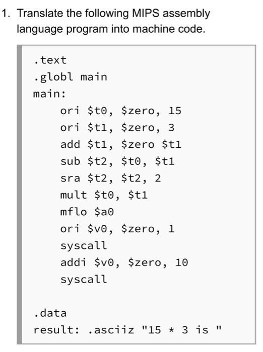 Solved 1. Translate the following MIPS assembly language | Chegg.com