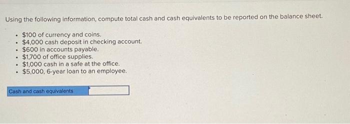 Solved Using the following information, compute total cash | Chegg.com
