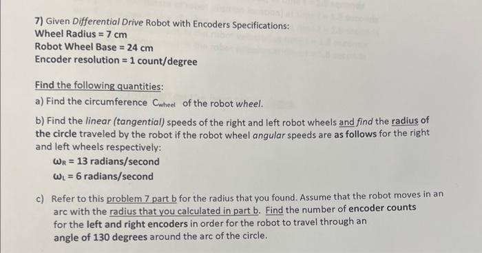 7) Given Differential Drive Robot with Encoders | Chegg.com