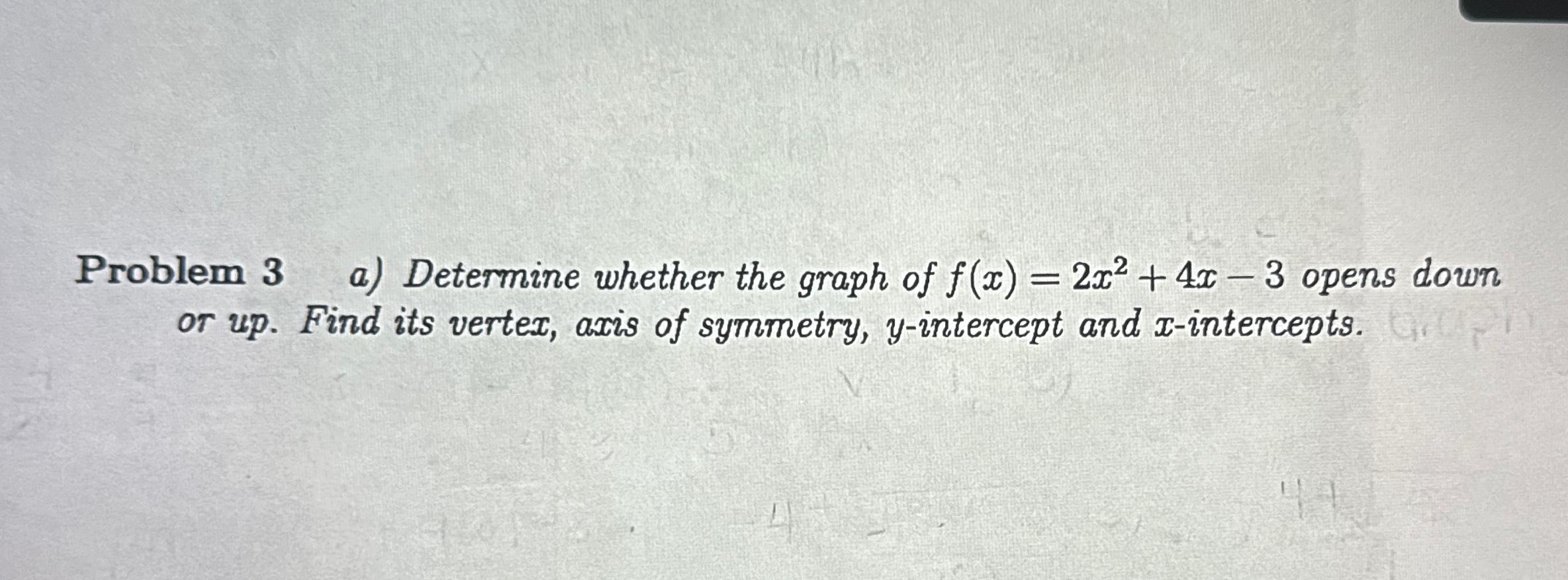 Solved Problem 3 ﻿a) ﻿Determine whether the graph of | Chegg.com