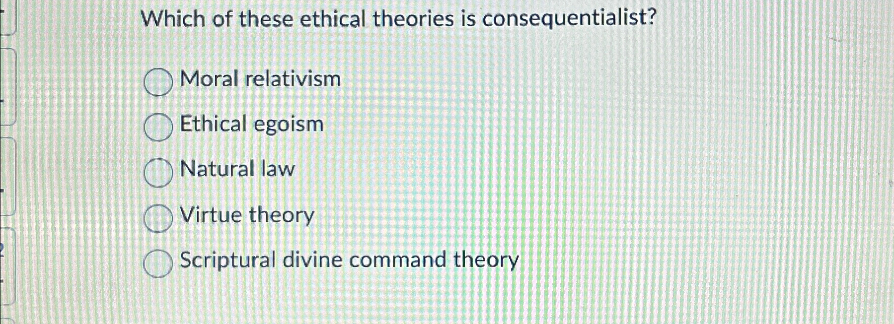 Solved Which of these ethical theories is | Chegg.com
