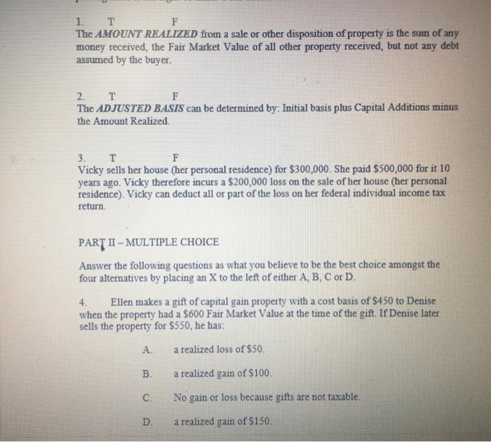 Solved 1. T F The AMOUNT REALIZED from a sale or other | Chegg.com