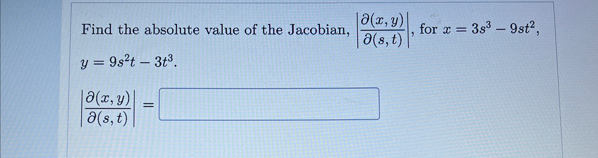 Solved Find the absolute value of the Jacobian, | Chegg.com