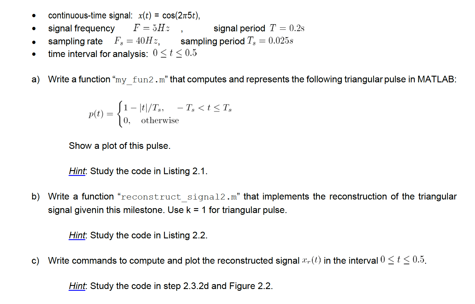 Solved This question requires to use a triangular pulse to | Chegg.com
