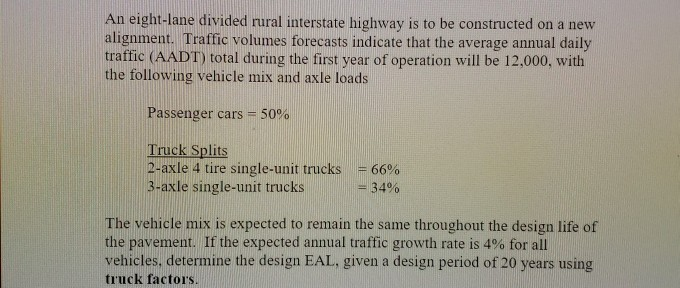 Solved An eight-lane divided rural interstate highway is to | Chegg.com