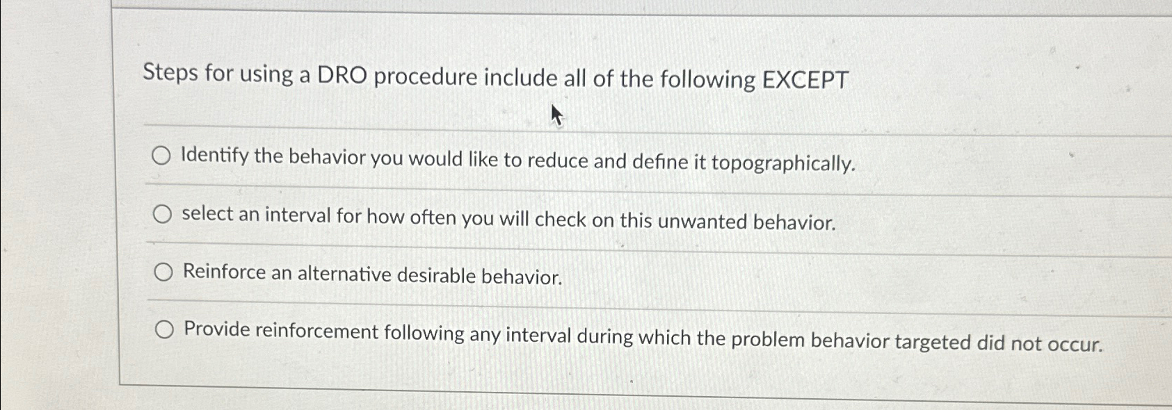 Solved Steps for using a DRO procedure include all of the | Chegg.com