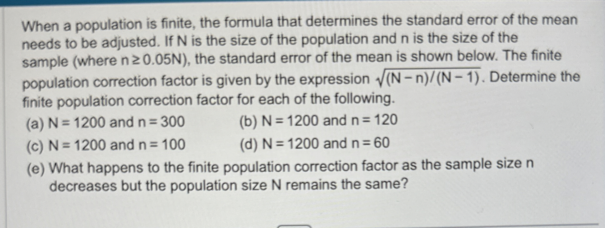Solved When a population is finite, the formula that | Chegg.com