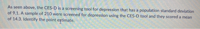 Solved The CES-D is a screening tool for depression, | Chegg.com