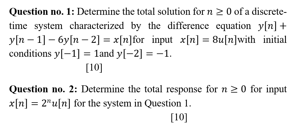 Solved Question no. 1: Determine the total solution for n≥0 | Chegg.com