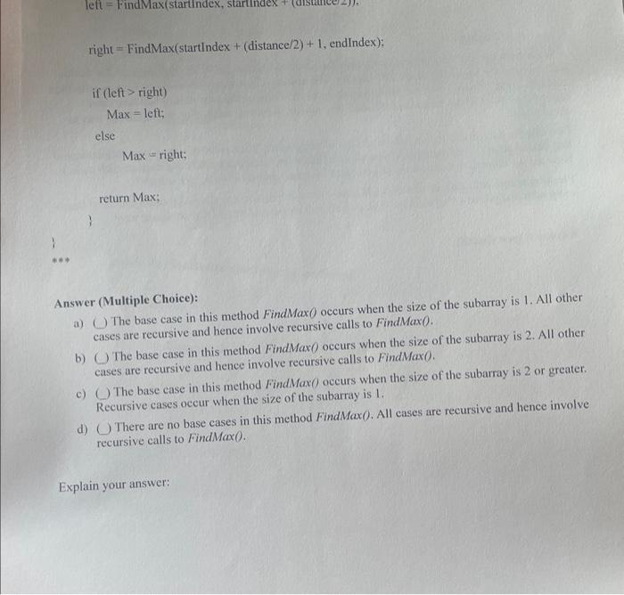 Solved The code below uses recursion to compute the maximum | Chegg.com
