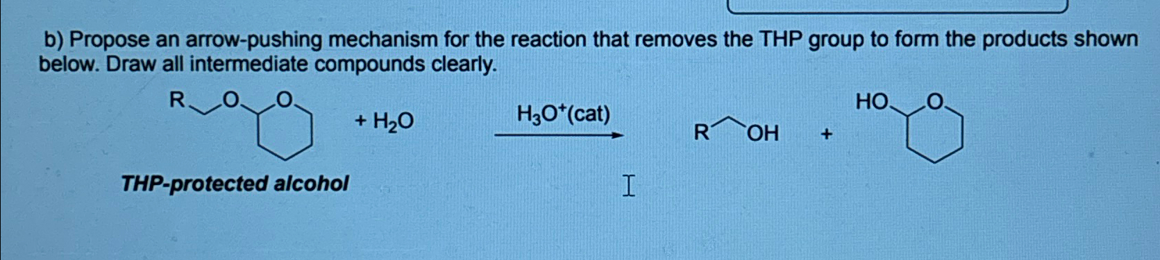 Solved b) ﻿Propose an arrow-pushing mechanism for the | Chegg.com