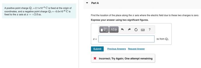 Solved A postive point charge Q1=2.1×10−5C is fixed at the | Chegg.com