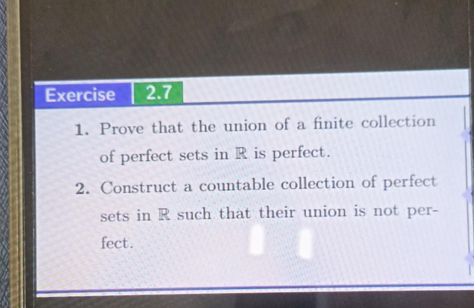 Solved 1. Prove that the union of a finite collection of | Chegg.com