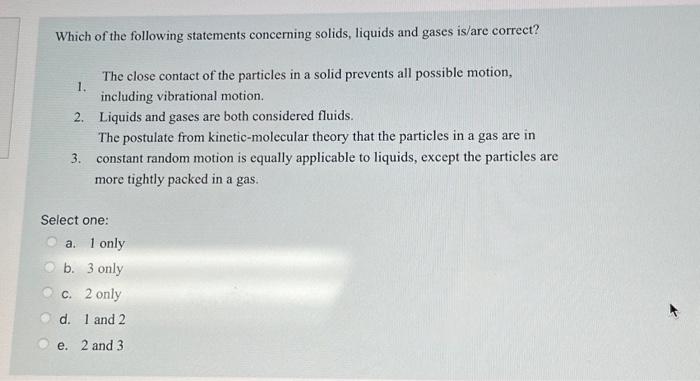 Solved Which of the following statements conceming solids, | Chegg.com