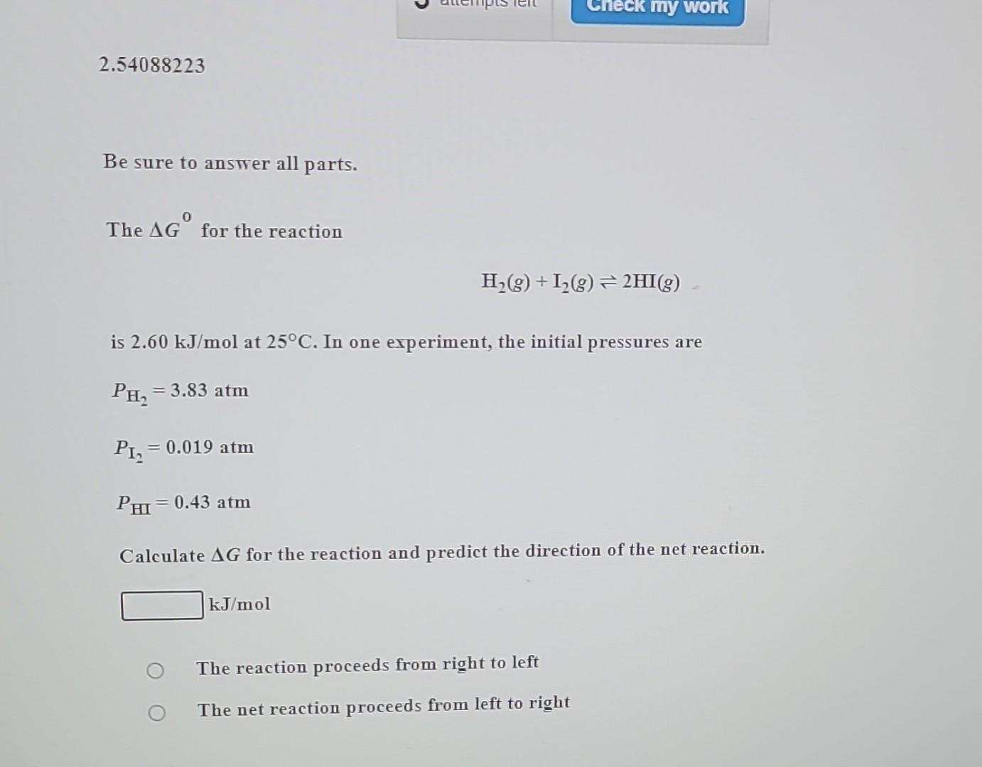 Solved Be sure to answer all parts. The \\( \\Delta G^{0} | Chegg.com