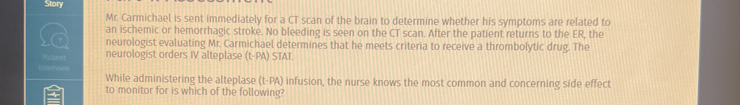 Solved Mr. ﻿Carmichael is sent immediately for a đT scan of | Chegg.com