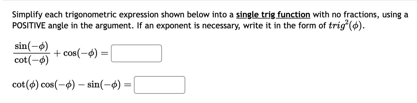 Solved Simplify each trigonometric expression shown below | Chegg.com