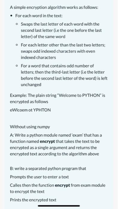 Solved A simple encryption algorithm works as follows: • For | Chegg.com