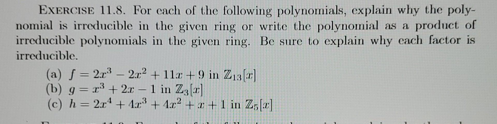 Solved EXERCISE 11.8. For each of the following polynomials, | Chegg.com