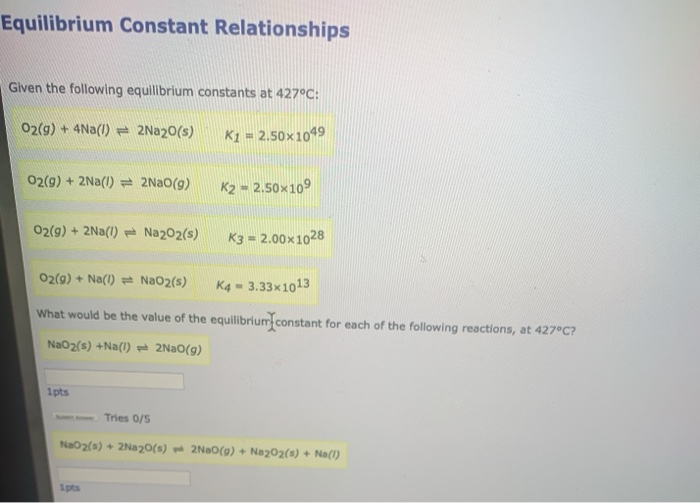 Solved Equilibrium Constant Relationships Glven the | Chegg.com